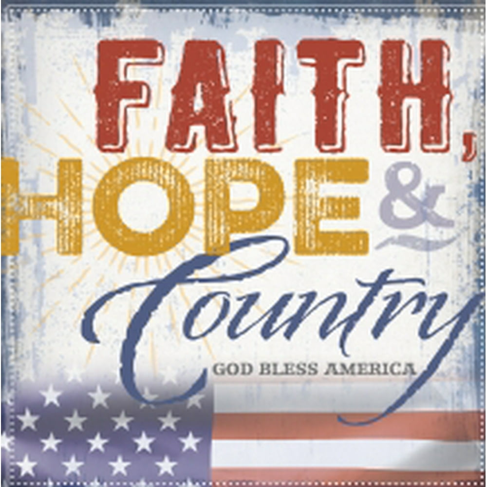 Faith, Hope and Country: God Bless America - Walmart.com - Walmart.com