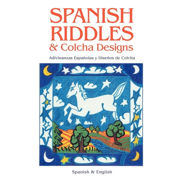 Spanish Riddles & Colcha Designs (Paperback) - Walmart.com - Walmart.com