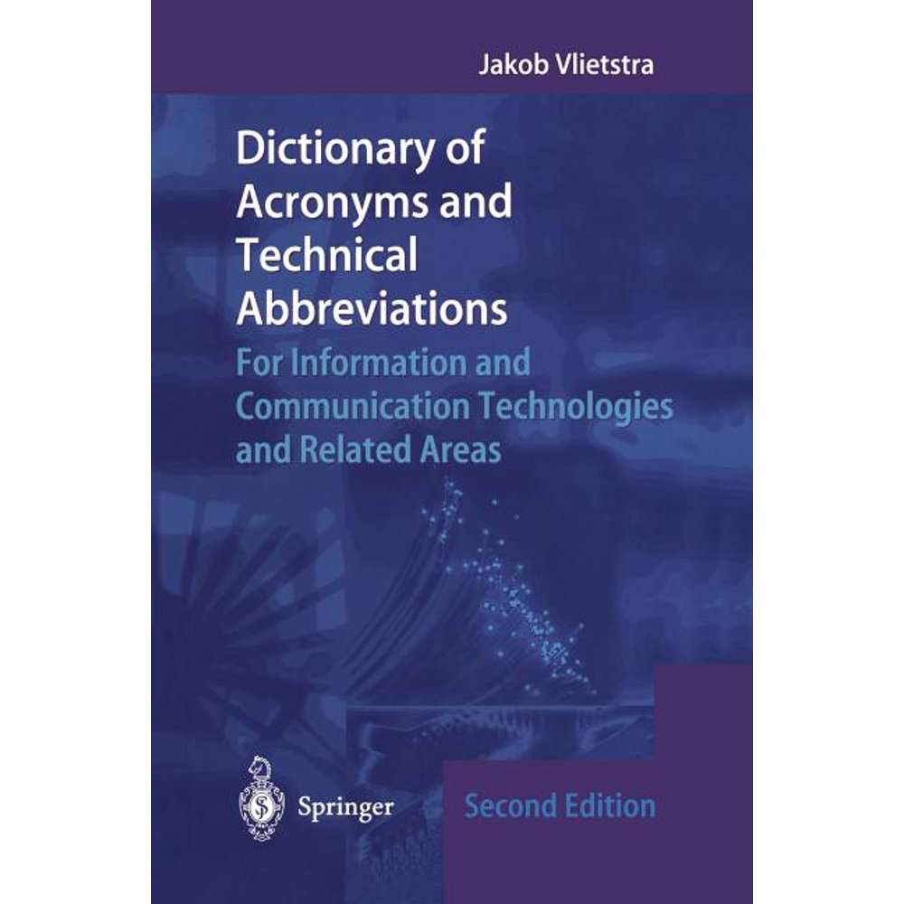 Dictionary of Acronyms and Technical Abbreviations: For Information and ...