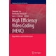 Integrated Circuits and Systems: High Efficiency Video Coding (HEVC): Algorithms and ...