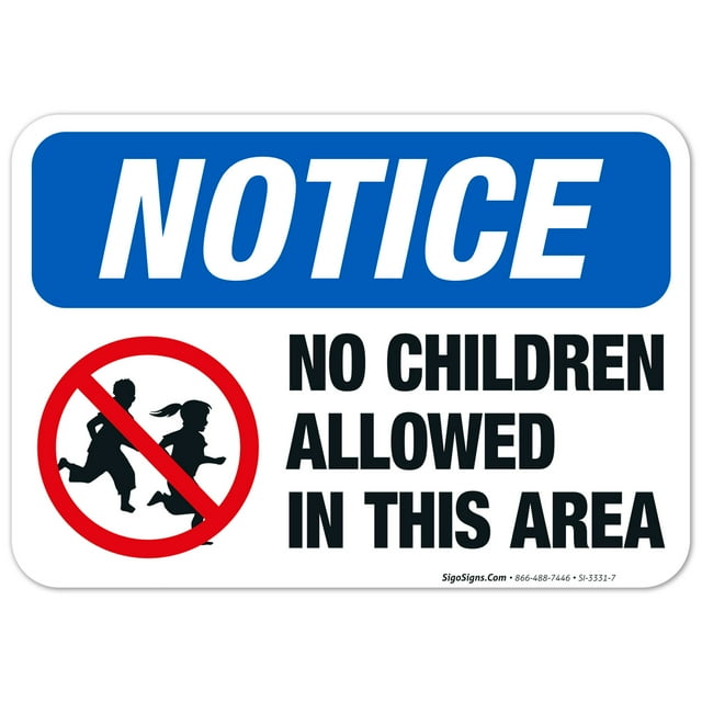 No Children Allowed In This Area, OSHA Sign, - Walmart.com