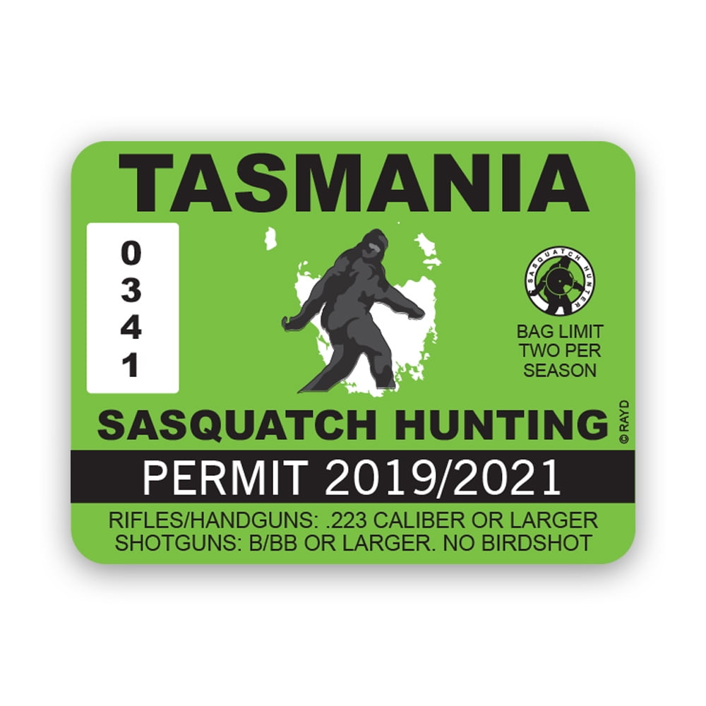 Tasmania Sasquatch Hunting Permit Sticker Decal - Self Adhesive Vinyl ...