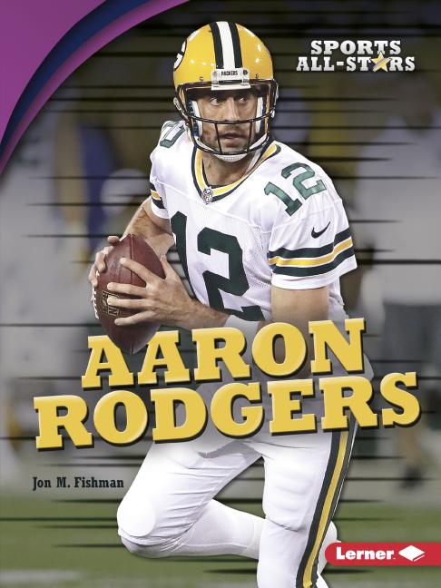 Sports All-Stars (Lerner (Tm) Sports): Aaron Rodgers (Paperback ...