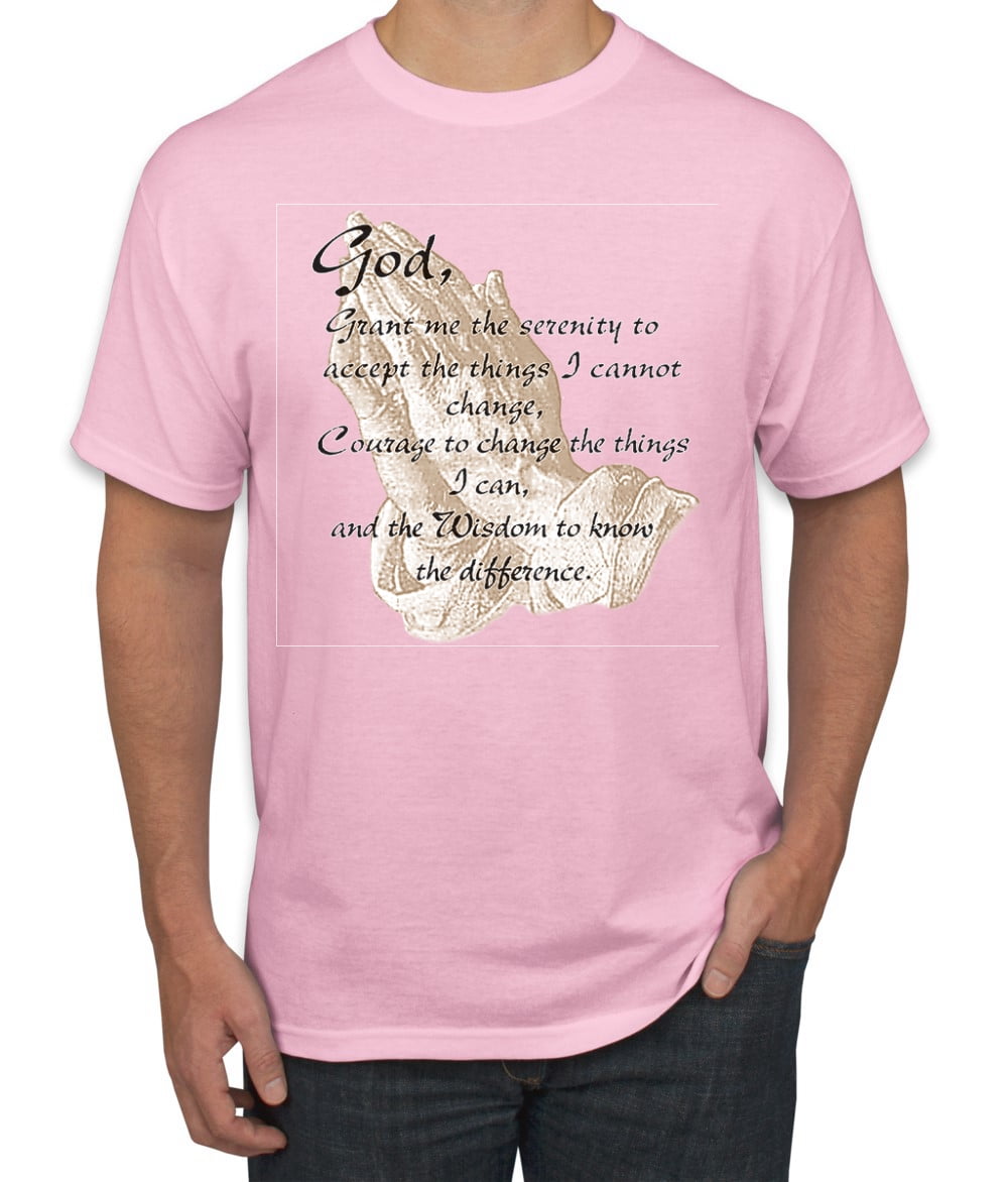 Wild Bobby, Praying Hands God Grant me the Serenity Courage Wisdom ...