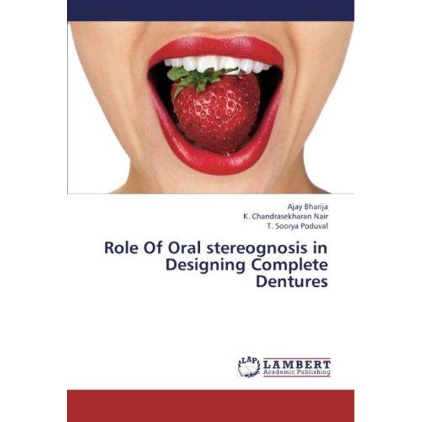 Role of Oral Stereognosis in Designing Complete Dentures - Walmart.ca
