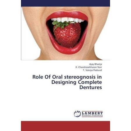 Role of Oral Stereognosis in Designing Complete Dentures - Walmart.ca