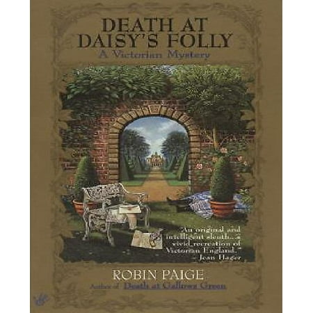 Death at Daisy's Folly (Robin Paige Victorian Mysteries, No. 3 ...
