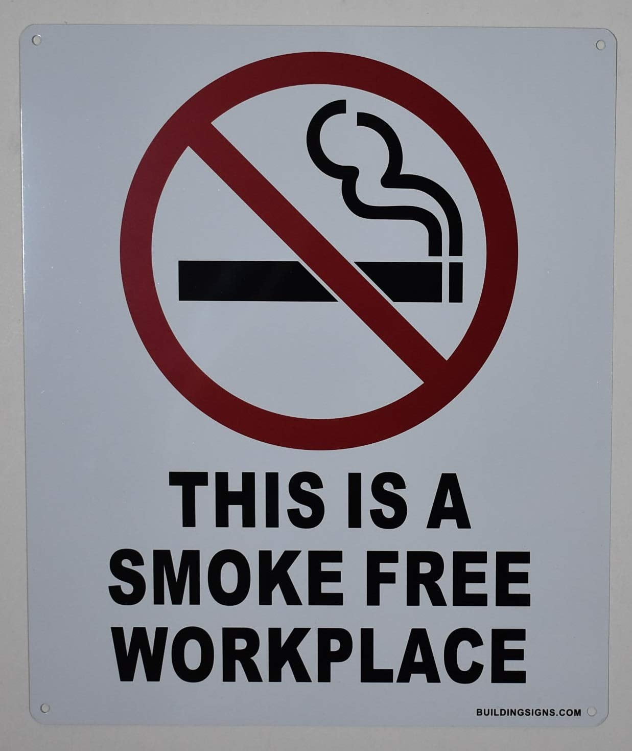 This is a Smoke Free Workplace Sign - (Rust Free Aluminium 10x12)(ref ...