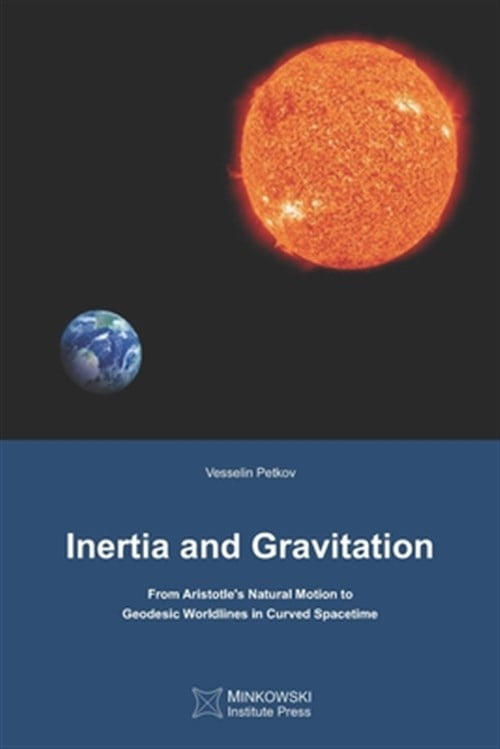 Pre-Owned Inertia and Gravitation: From Aristotle's Natural Motion to ...