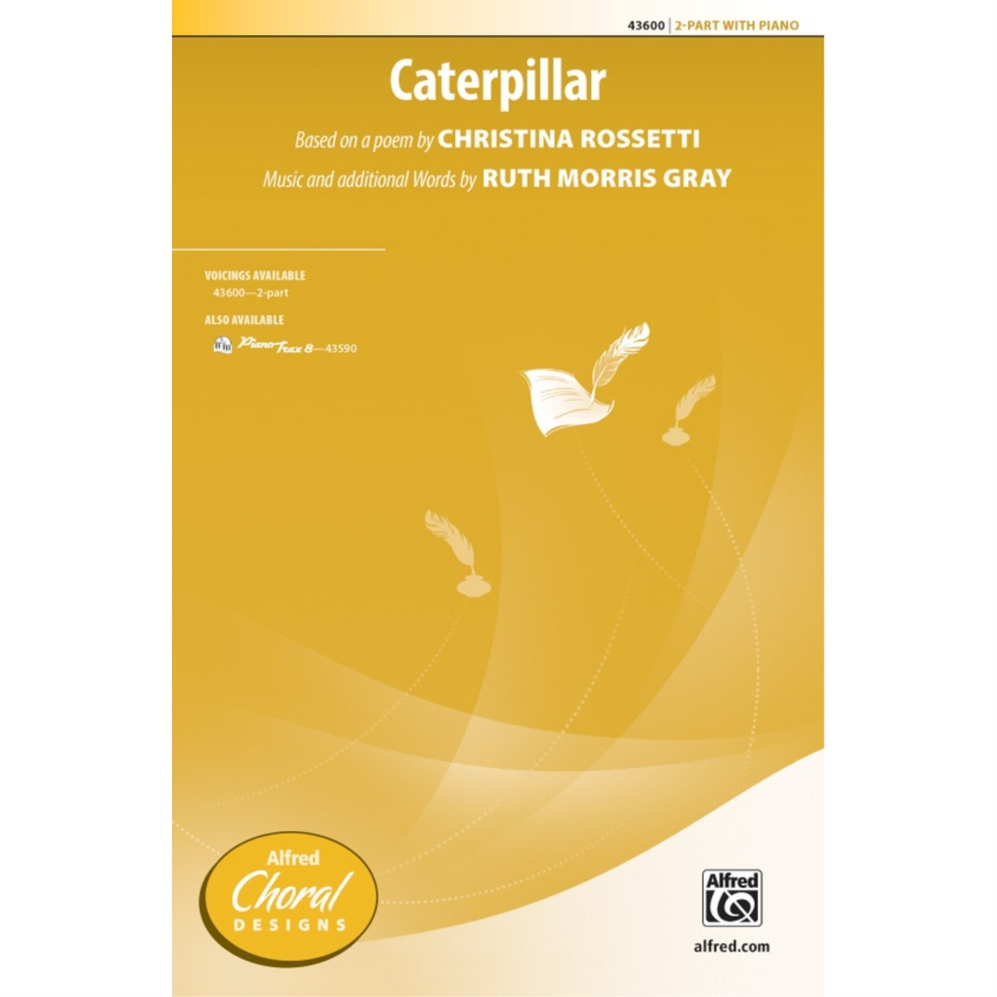 Caterpillar - Based on a poem by Christina Rossetti, music and ...