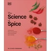 The Science of Spice: Understand Flavor Connections and Revolutionize ...