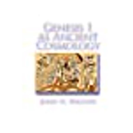 Genesis 1 as Ancient Cosmology | Walmart Canada