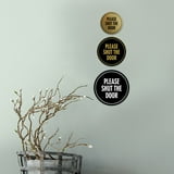 Signs ByLITA Circle Please Shut The Door Sign (Black) - Large - Walmart.com