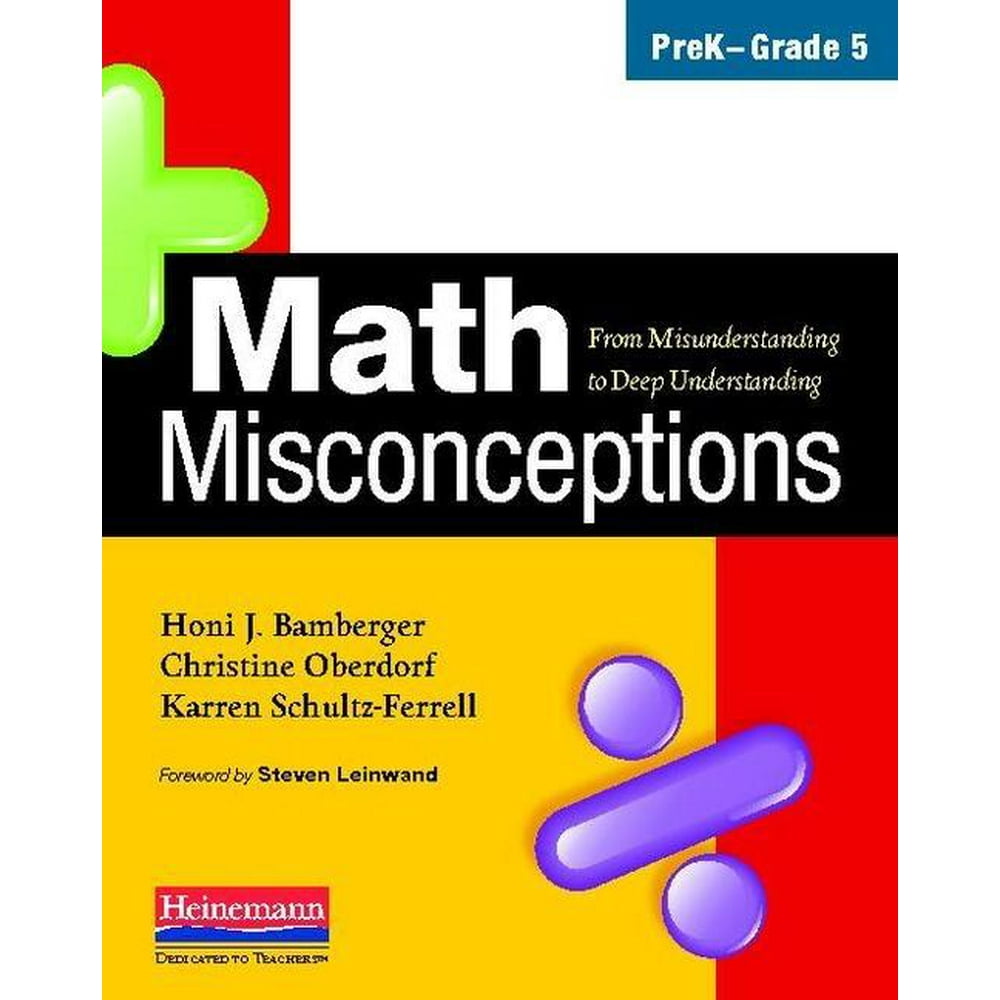 Math Misconceptions, PreK-Grade 5 : From Misunderstanding to Deep ...