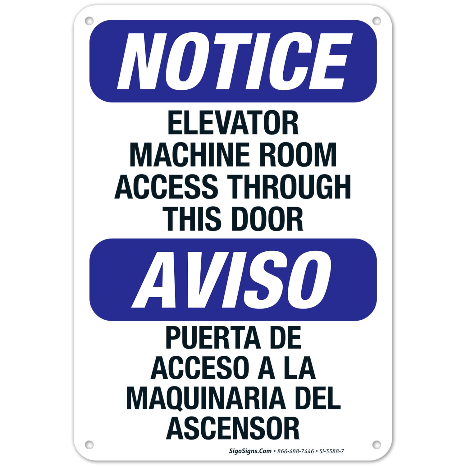 Elevator Machine Room Access Through This Door Bilingual Sign, OSHA ...