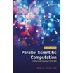 Parallel Scientific Computing in C++ and Mpi: A Seamless Approach to Parallel Algorithms and ...