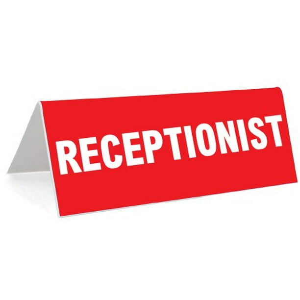 Receptionist Desk Signs