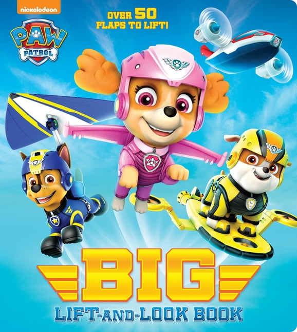 Paw Patrol Big Lift-And-Look Board Book (Paw Patrol) (Board book ...
