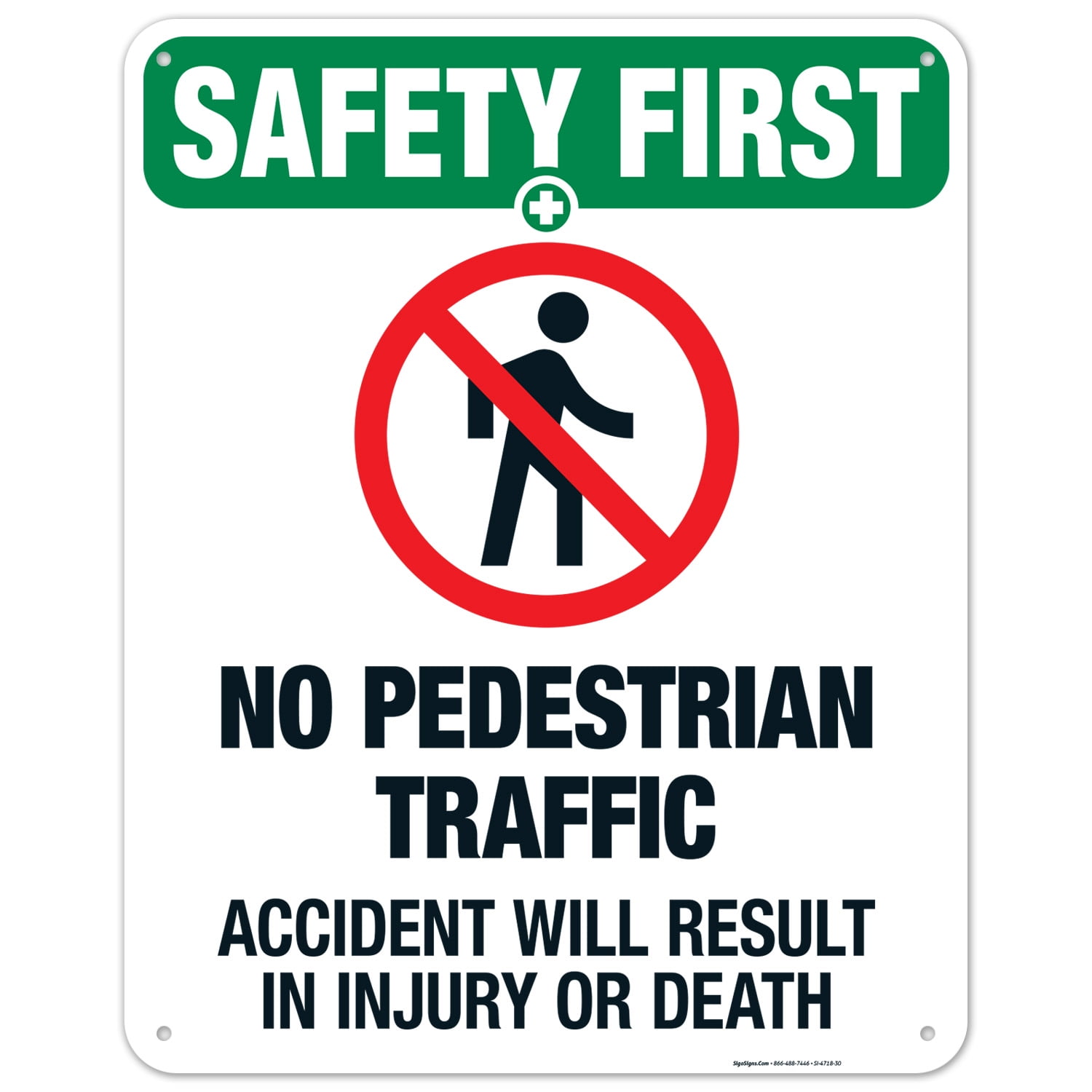 No Pedestrian Traffic Accident Will Result In Injury Sign, OSHA Safety ...