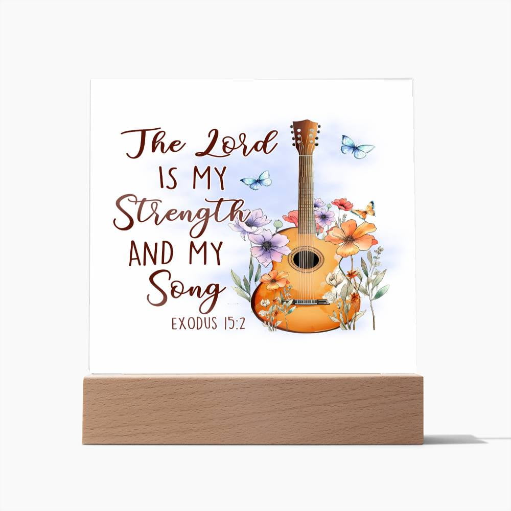 Christian Acrylic Square Plaque | The Lord Is My Strength and My Song ...
