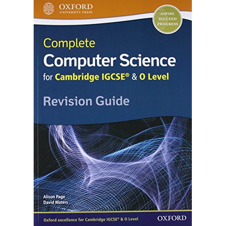 Complete Computer Science for Cambridge IGCSERG and O Level Revision Guide (CIE IGCSE Complete ...