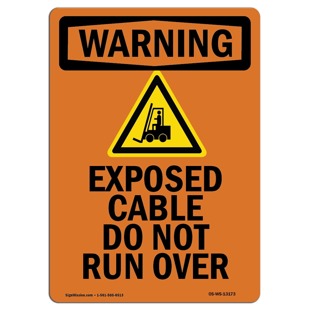 OSHA WARNING Sign - Exposed Cable Do Not With Symbol| Made in the USA ...