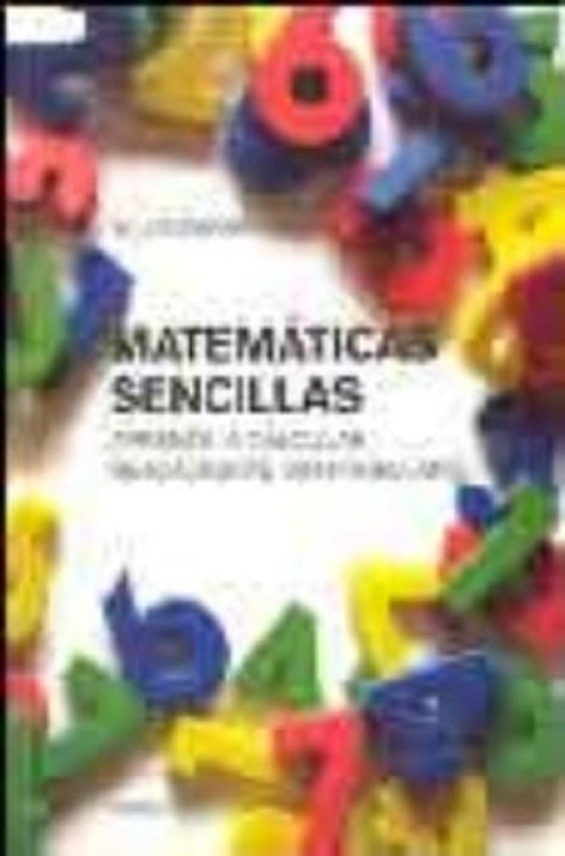 MATEMATICAS SENCILLAS: APRENDER A CALCULAR MENTALMENTE SIN PROBLEMAS ...