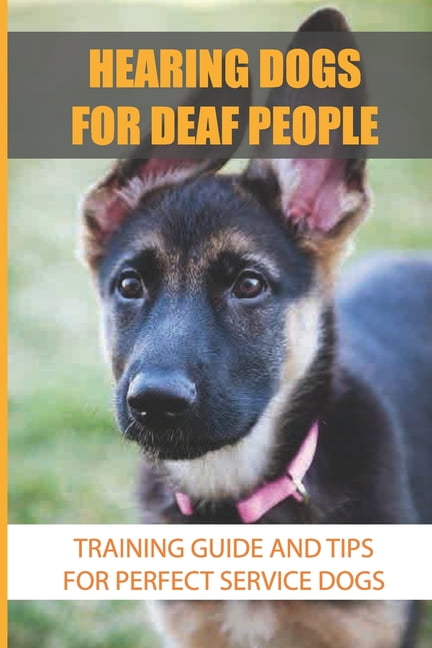How To Train A Hearing Service Dog