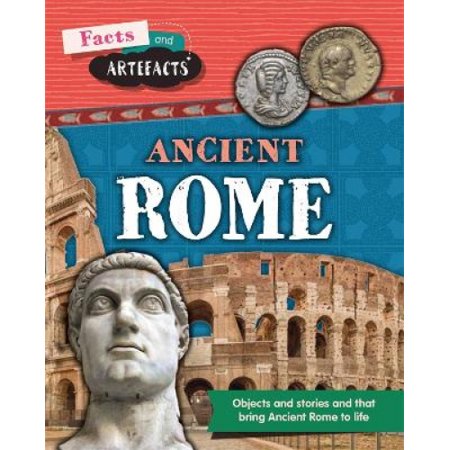 Facts and Artefacts: Ancient Rome (Facts and Artefacts) | Walmart Canada