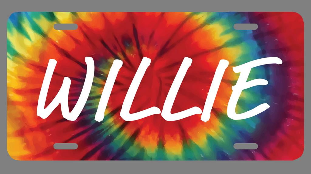 Willie Name Tie Dye Style License Plate Tag Vanity Novelty Metal | UV ...