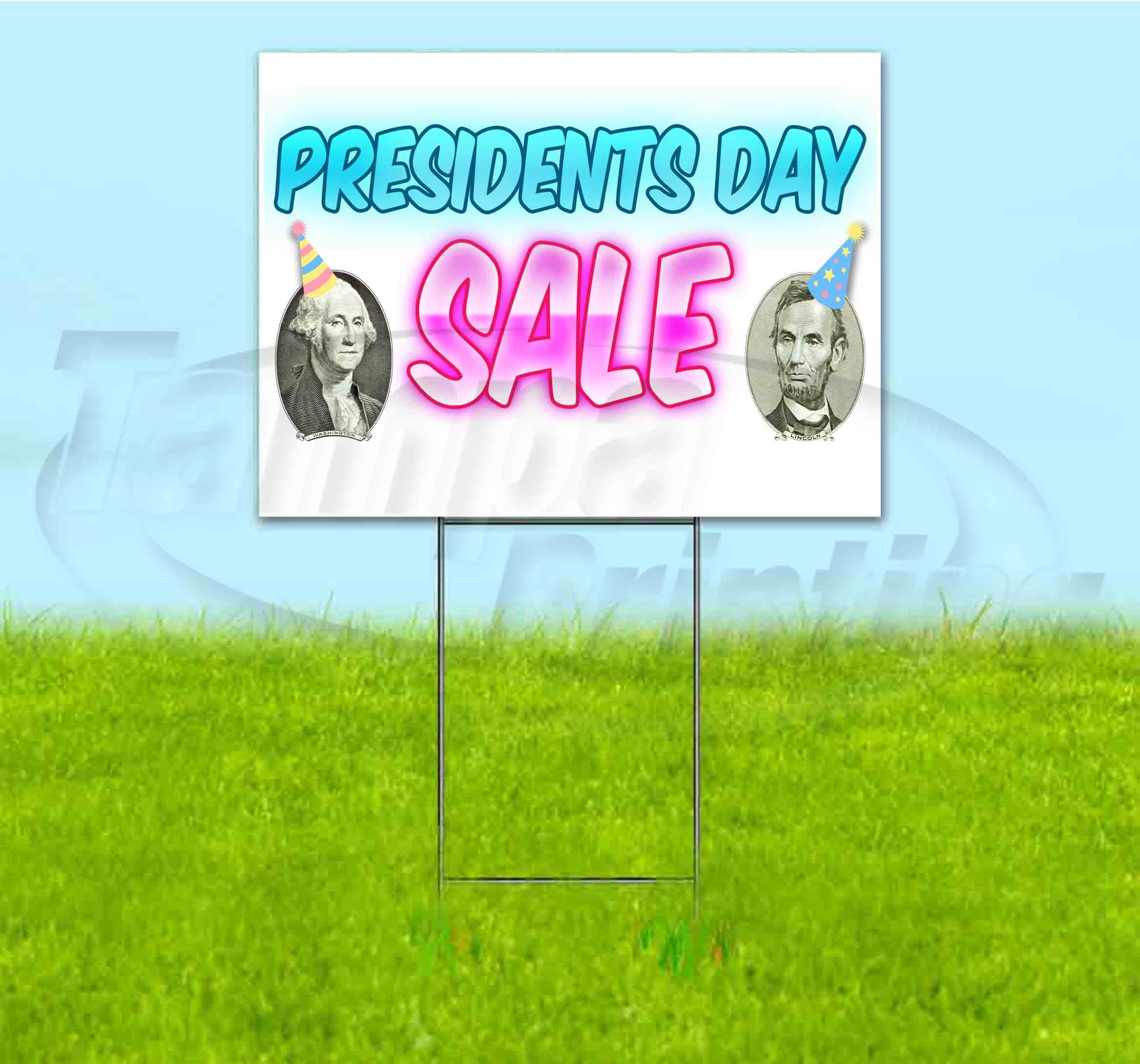 Presidents Day (18" x 24") Yard Sign, Includes Metal Step Stake ...