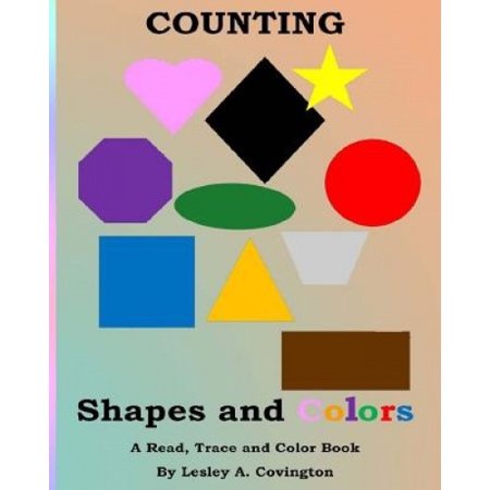 Counting Shapes and Colors: A Read, Trace and Color Book | Walmart Canada