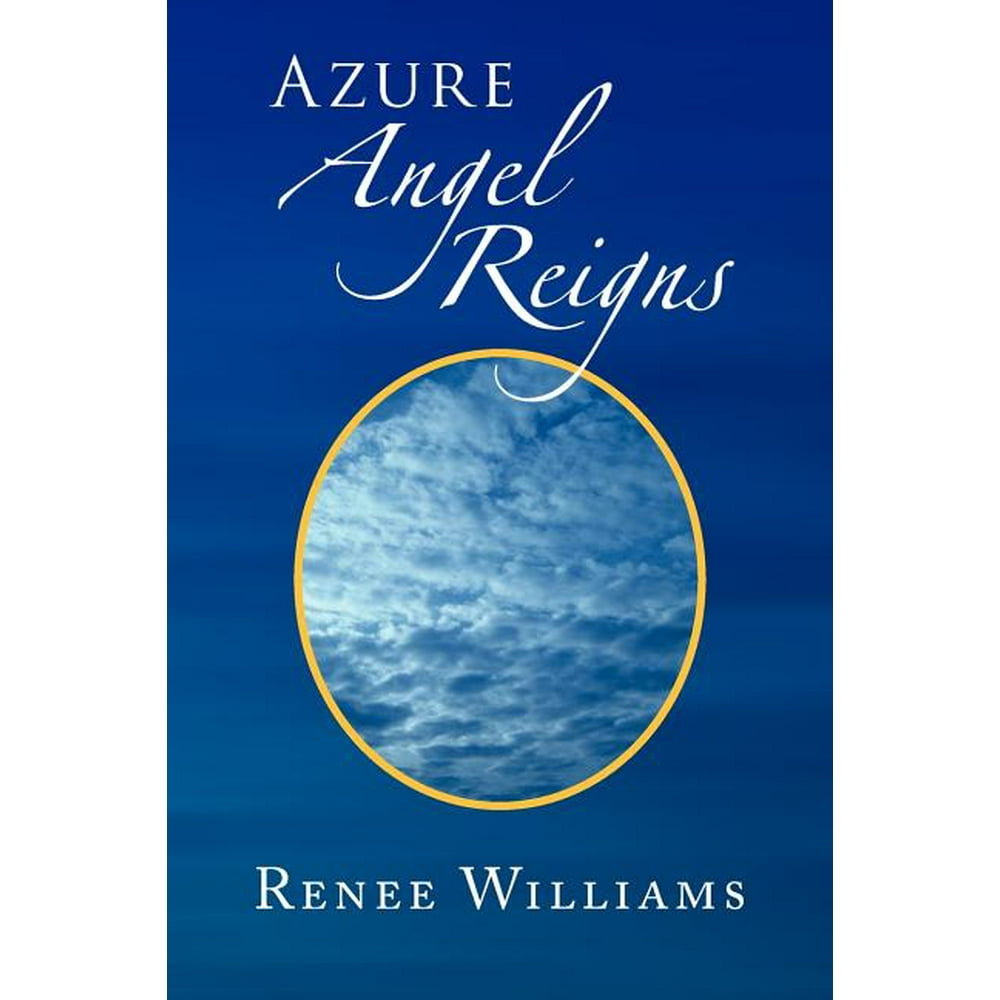 Azure Angel Reigns - Walmart.com - Walmart.com