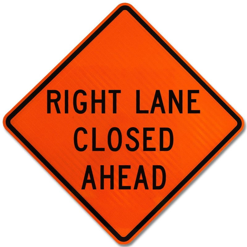 Right Lane Closed Ahead Safety Notice Signs For Work Place Safety ...