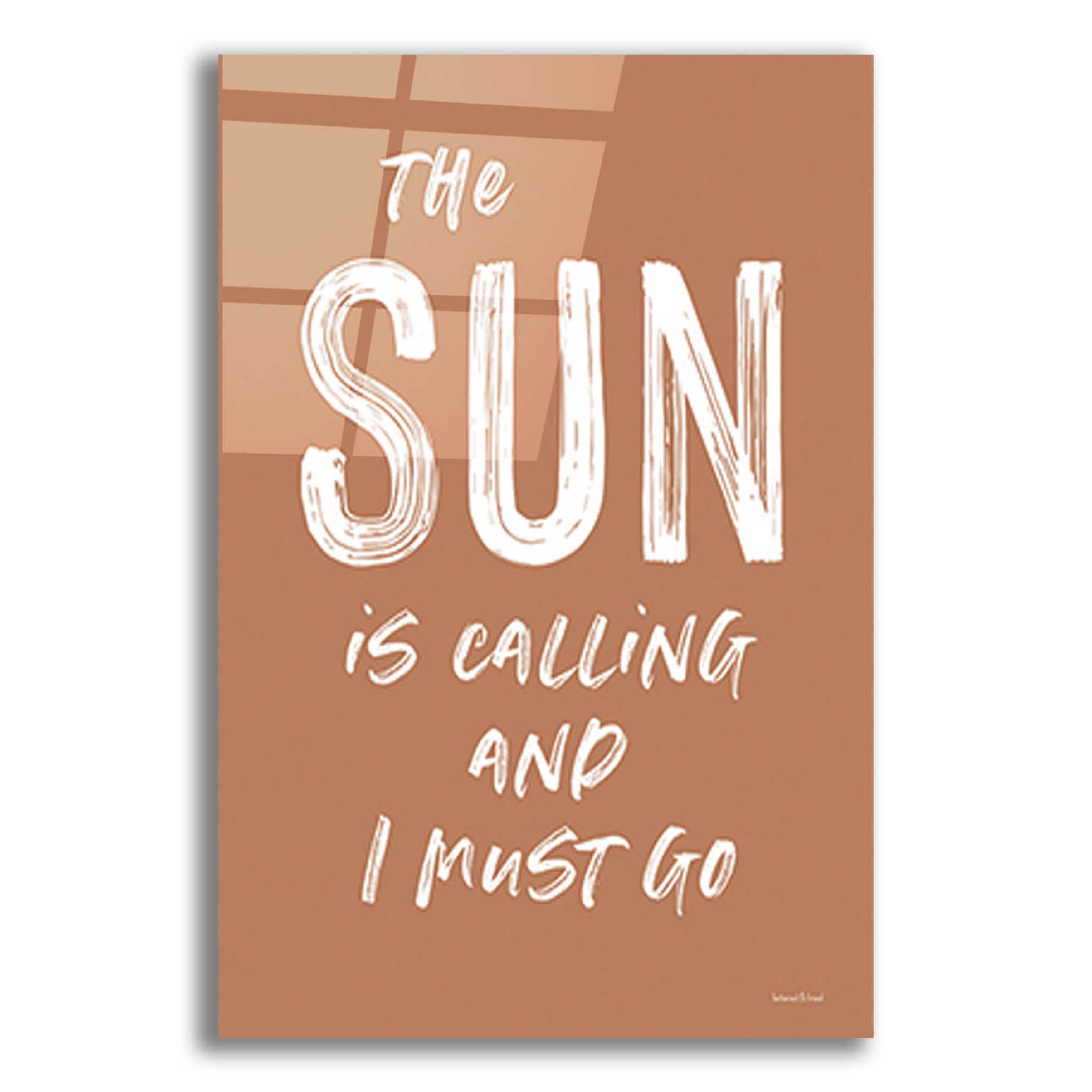 Epic Art 'The Sun is Calling' by Lettered & Lined, Acrylic Glass Wall ...