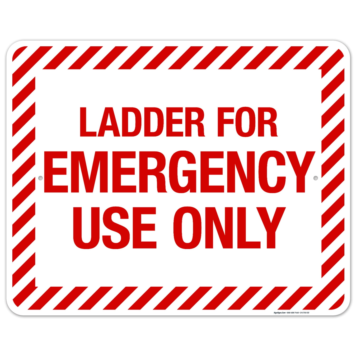 Ladder For Emergency Use Only Sign, Fire Safety Sign, - Walmart.com