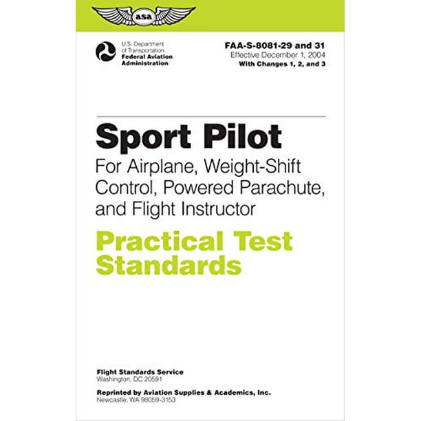 Sport Pilot Practical Test Standards: For Airplane, Weight-Shift ...