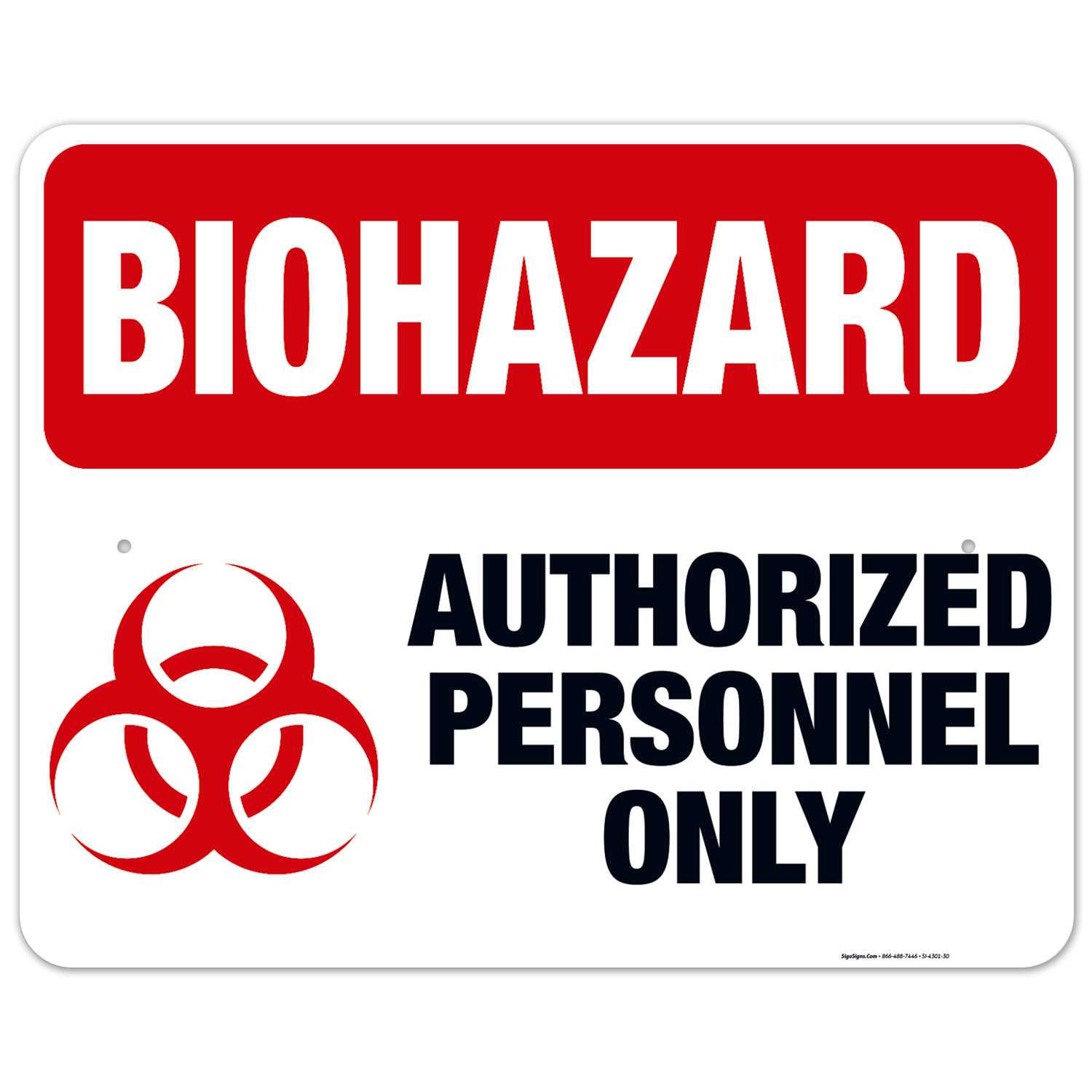 Biohazard Authorized Personnel Only Sign, OSHA Danger Sign, - Walmart.com