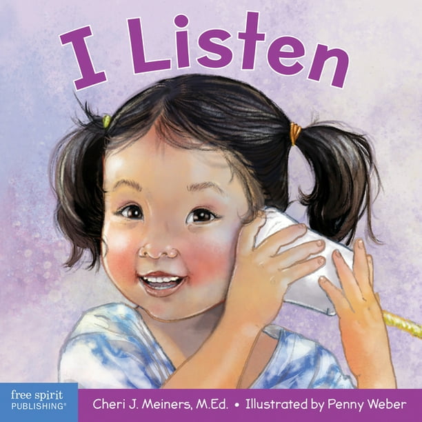 Learning about Me & You: I Listen : A Book about Hearing, Understanding ...