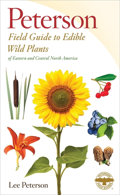 Buy Peterson Field Guides: A Peterson Field Guide to Edible Wild Plants ...