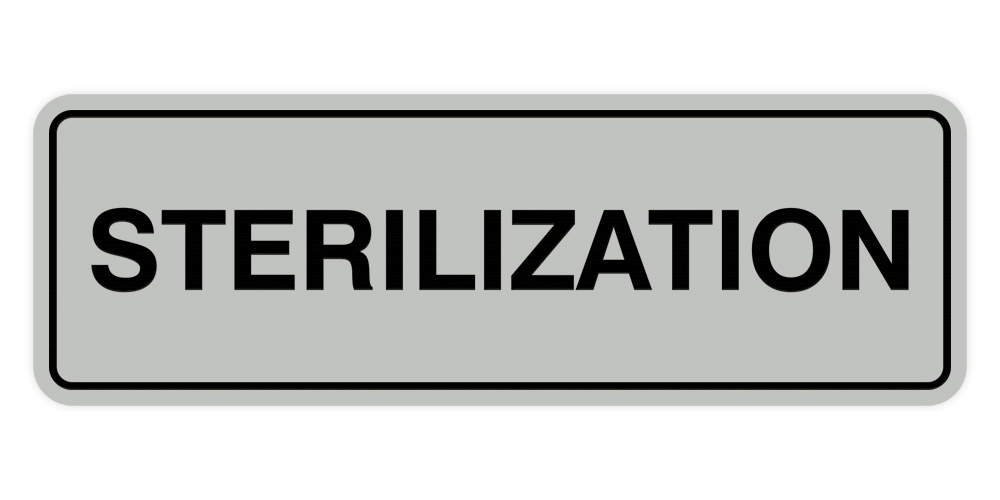 Signs ByLITA New Standard Sterilization Sign (Lt Gray) - Small ...