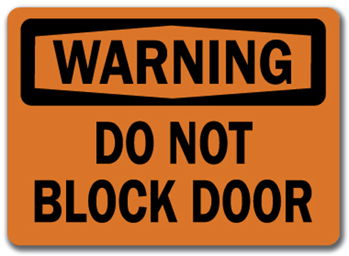 Warning Sign - Do Not Block Door - 10" x 14" OSHA Safety Sign - Walmart.com