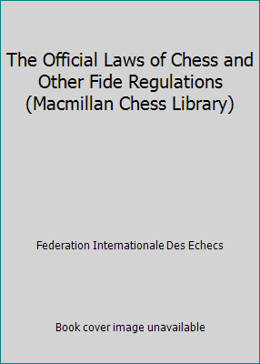 Pre-Owned The Official Laws of Chess and Other Fide Regulations ...