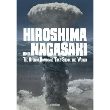 Eyewitness to World War II: Hiroshima and Nagasaki (Paperback ...