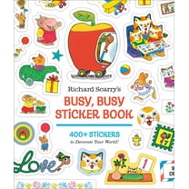 Richard Scarry's Busy, Busy Sticker Book: 400+ Stickers to Decorate ...