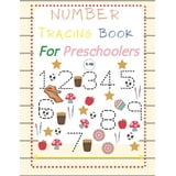 Number Tracing Book For Preschoolers 1-10: Number Tracing Book for ...