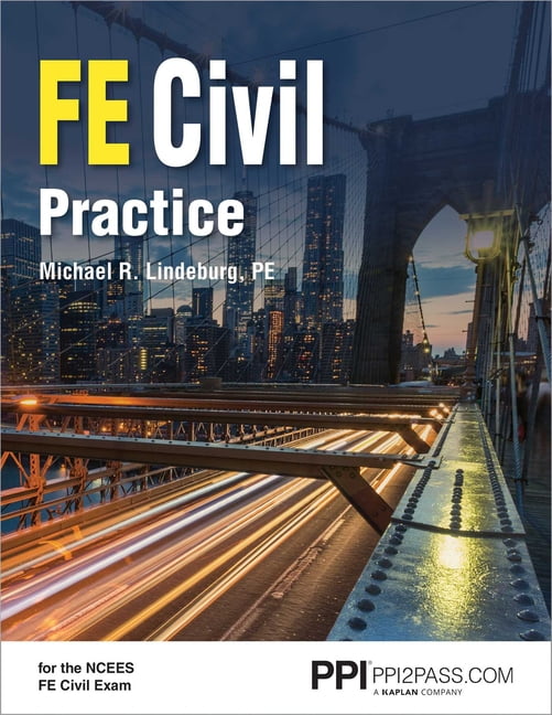 Ppi Fe Civil Practice - Comprehensive Practice for the Ncees Fe Civil ...