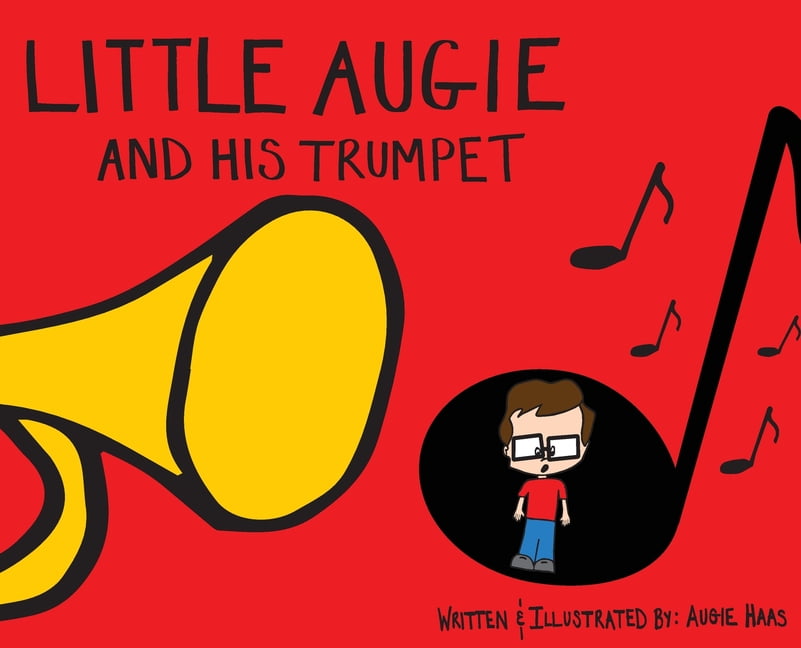Little Augie and His Trumpet (Hardcover) - Walmart.com