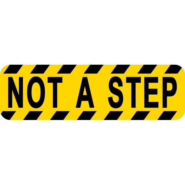 10in x 3in Permanent Not a Step Sticker Vinyl Stairs Floor Sign ...
