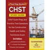 CHST Study Guide: CHST Exam Prep and Practice Test Questions for the ...